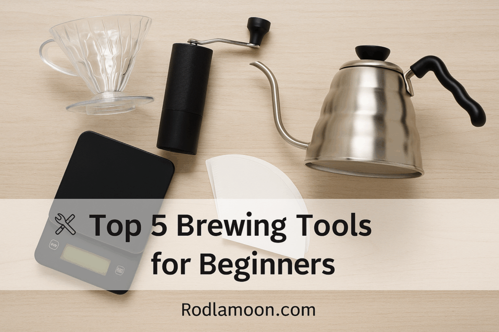🛠️ Brewing Tools for Beginners - Rodlamoon